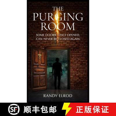 【3-4周达】精装 The Purging Room: Some Doors, Once Opened, Can Never Be Closed Again [9780991471539]