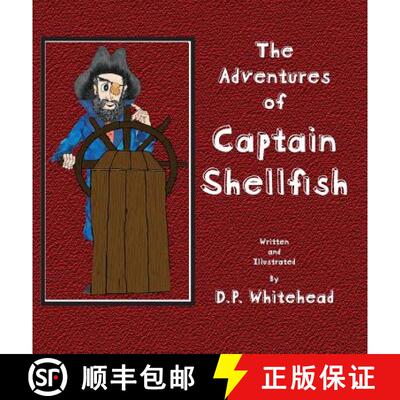 【3-4周达】精装 The Adventures of Captain Shellfish [9780997294330]