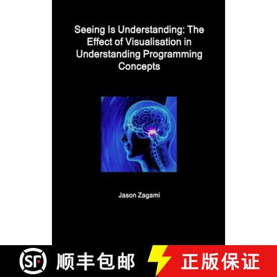 【3-4周达】Seeing Is Understanding: The Effect of Visualisation in Understanding Programming Concepts [9781621546825]