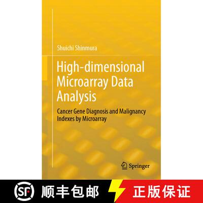 【3-4周达】High-dimensional Microarray Data Analysis : Cancer Gene Diagnosis and Malignancy Indexes b... [9789811359972]