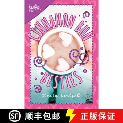 【3-4周达】Cinnamon Bun Besties: A Swirl Novel [9781510730472]