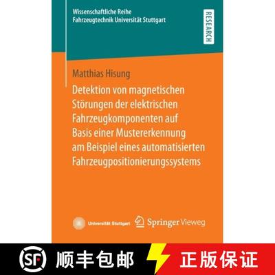 【3-4周达】Detektion von magnetischen Störungen der elektrischen Fahrzeugkomponenten auf Basis einer... [9783658399467]