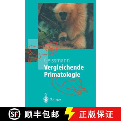 【3-4周达】精装 Vergleichende Primatologie [9783540436454]