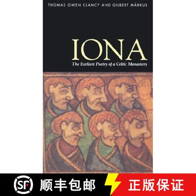 【3-4周达】Iona: The Earliest Poetry of a Celtic Monastery [9780748605316]