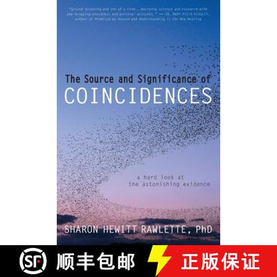 【3-4周达】The Source and Significance of Coincidences: A Hard Look at the Astonishing Evidence [9781733995702]