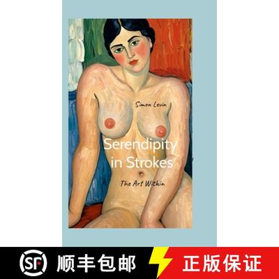 【3-4周达】serendipity in strokes: the art within [9781326733414]