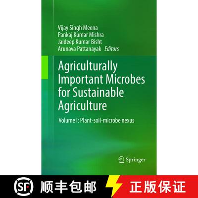 【3-4周达】Agriculturally Important Microbes for Sustainable Agriculture : Volume I: Plant-soil-micro... [9789811354366]