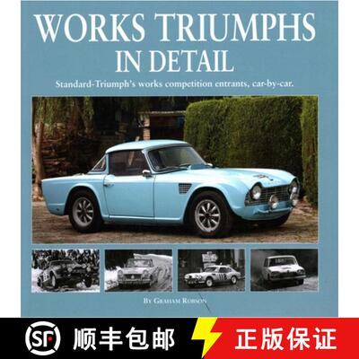 【3-4周达】精装 Works Triumphs in Detail: Standard-Triumph's Works Competition Entrants, Car-By-Car [9781906133597]