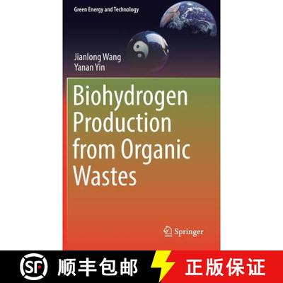 【3-4周达】Biohydrogen Production from Organic Wastes (1st ed. 2017) [9789811046742]