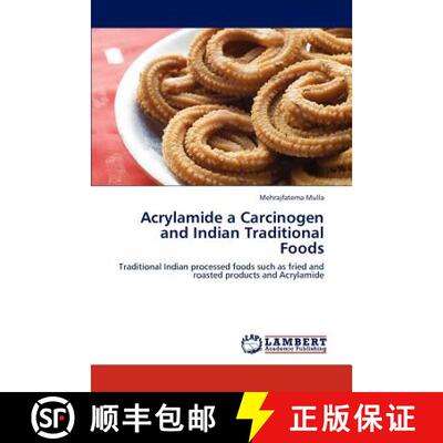 预订 Acrylamide a Carcinogen and Indian Traditional Foods [9783659257933]