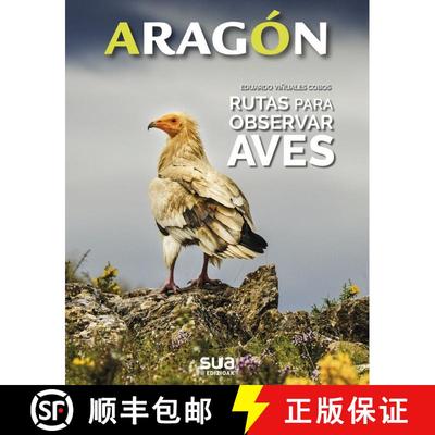 预订 Aragón: Rutas Para Observar Aves [Aragon: Bird Watching Routes] [9788482167206]
