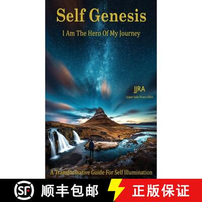 【3-4周达】Self Genesis I Am The Hero Of My Journey: A Transformative Guide  For Self Illumination [9781087802374]