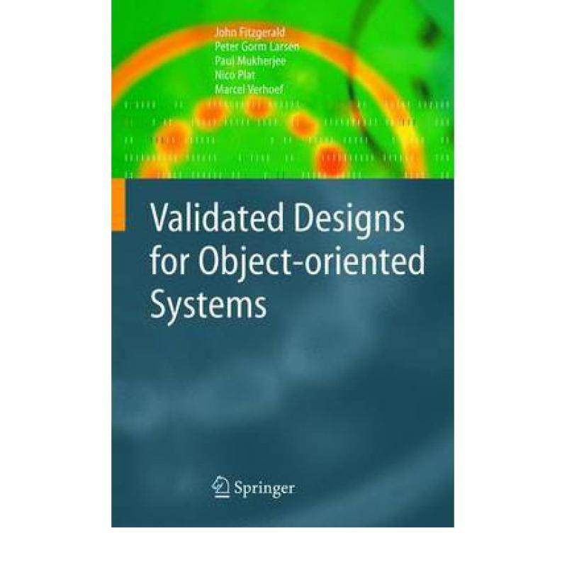 【4周达】Validated Designs for Object-Oriented Systems[9781849969437]_虎窝淘