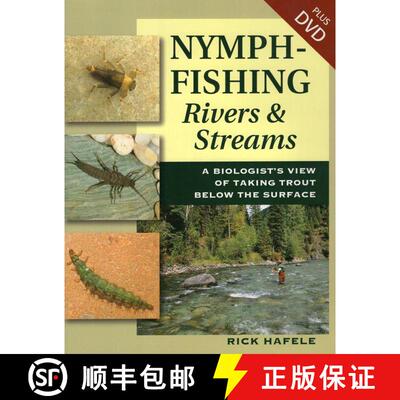 【3-4周达】Nymph-Fishing Rivers and Streams : A Biologist's View of Taking Trout Below the Surface [9780811714389]