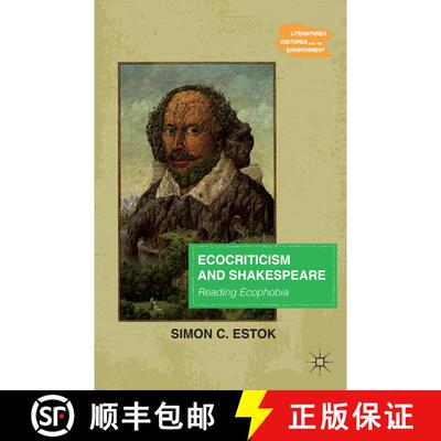 【3-4周达】Ecocriticism and Shakespeare: Reading Ecophobia [9781137446893]