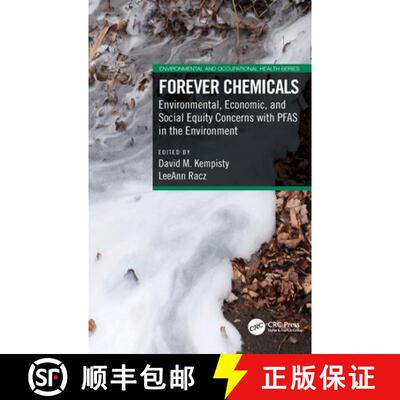 【3-4周达】Forever Chemicals: Environmental, Economic, and Social Equity Concerns with PFAS in the En... [9780367456405]