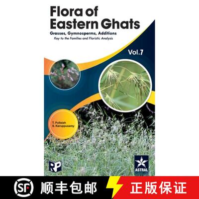 【3-4周达】精装 Flora of Eastern Ghats Vol 7: Grass Gymnosperms Additions Keys to the Families and Fl... [9789390371396]