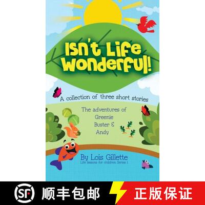 【3-4周达】精装 ISN'T LIFE WONDERFUL!: A collection of three short stories [9781662883668]