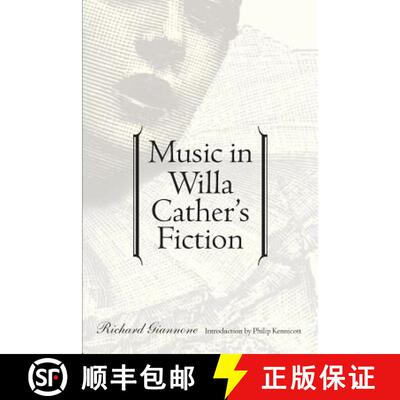 【3-4周达】Music in Willa Cather′s Fiction [9780803270992]
