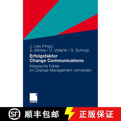 【3-4周达】Erfolgsfaktor Change Communications : Klassische Fehler im Change-Management vermeiden [9783834925220]