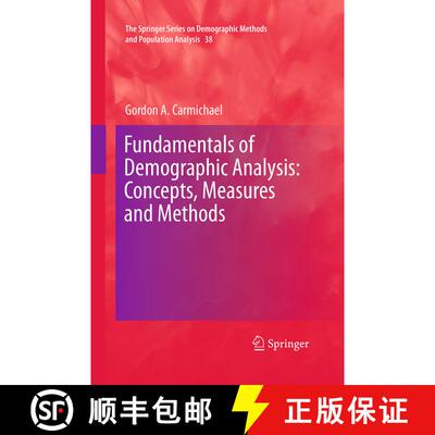 【3-4周达】Fundamentals of Demographic Analysis: Concepts, Measures and Methods (Softcover reprint of... [9783319370200]