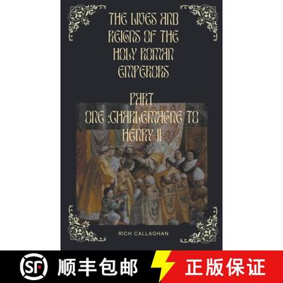 【3-4周达】The Lives and Reigns of the Holy Roman Emperors [9798215806067]