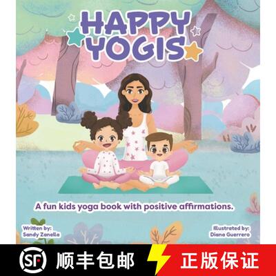 【3-4周达】Happy Yogis: A fun kids yoga book with positive affirmations (English Edition) [9781736245217]