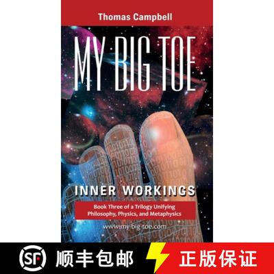 【3-4周达】My Big TOE - Inner Workings H: Book 3 of a Trilogy Unifying Philosophy, Physics, and Metap... [9780972509459]