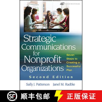【3-4周达】精装 Strategic Communications For Nonprofit Organizations 2E: Seven Steps To Creating A Su... [9780470401224]
