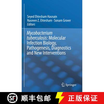 【3-4周达】Mycobacterium Tuberculosis: Molecular Infection Biology, Pathogenesis, Diagnostics and New... [9789813294158]