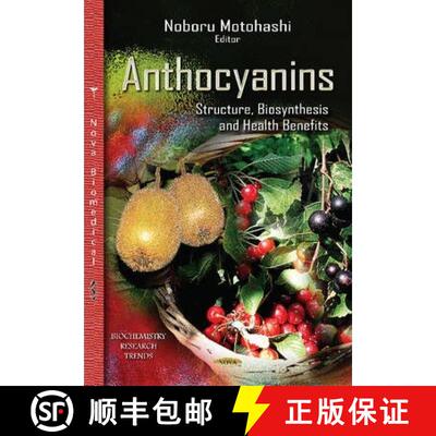 【3-4周达】Anthocyanins: Structure, Biosynthesis and Health Benefits [9781629489124]