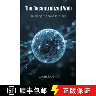 【3-4周达】The Decentralized Web: Building the Next Internet [9789374597200]