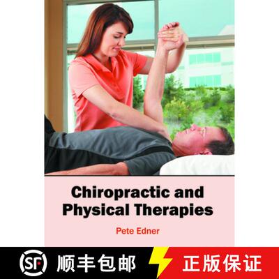 【3-4周达】精装 Chiropractic and Physical Therapies [9781682863428]