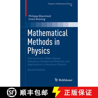 【3-4周达】精装 Mathematical Methods in Physics : Distributions, Hilbert Space Operators, Variational... [9783319140445]