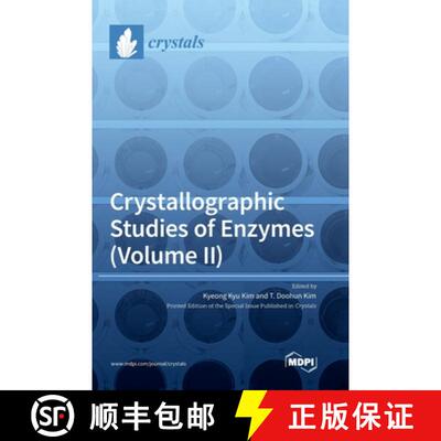 【3-4周达】Crystallographic Studies of Enzymes (Volume II) [9783036560724]