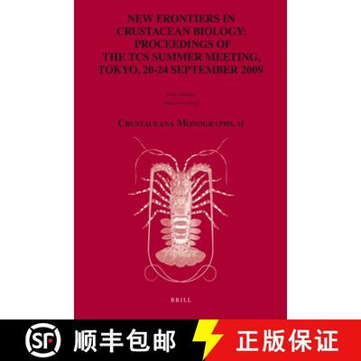 预订 New Frontiers in Crustacean Biology: Proceedings of the Tcs Summer Meeting, Tokyo, 20-24 Septemb... [9789004174252]