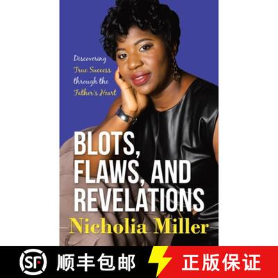 【3-4周达】Blots, Flaws, and Revelations: Discovering True Success Through the Father's Heart [9781664217041]