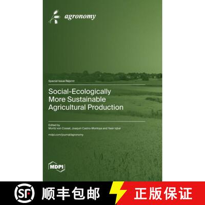 【3-4周达】精装 Social-Ecologically More Sustainable Agricultural Production [9783725807970]