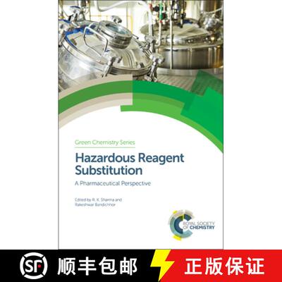【3-4周达】Hazardous Reagent Substitution : A Pharmaceutical Perspective [9781782620501]