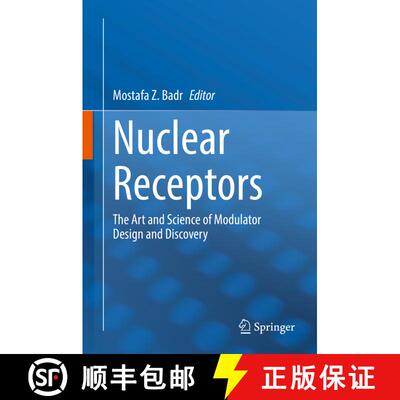 【3-4周达】精装 Nuclear Receptors : The Art and Science of Modulator Design and Discovery [9783030783143]