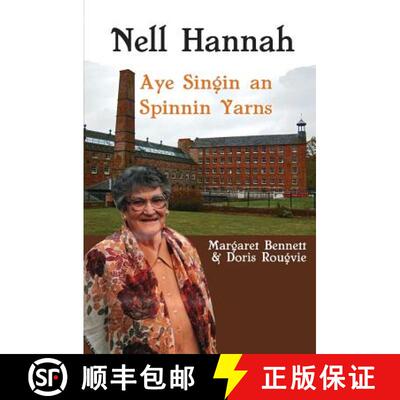 【3-4周达】Nell Hannah:  Spinnin Yarns an Aye Singin [9781907676383]