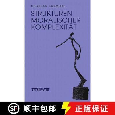 【3-4周达】Strukturen moralischer Komplexität [9783476012876]