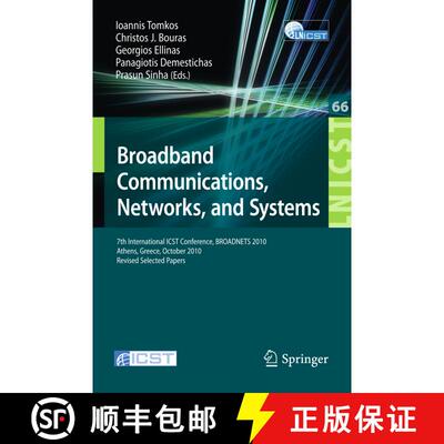 【3-4周达】Broadband Communications, Networks and Systems: 7th International ICST Conference, BROADNE... [9783642303753]