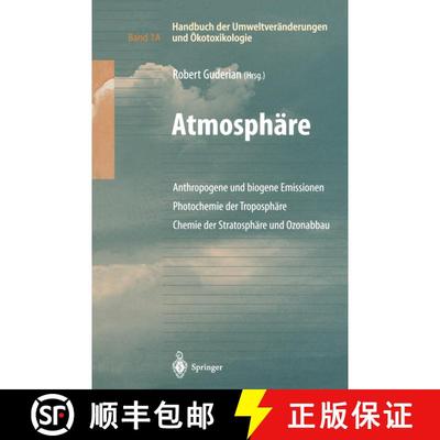【3-4周达】Handbuch Der Umweltveranderungen Und OEkotoxikologie: Band 1a: Atmosphare Anthropogene Und... [9783540661849]