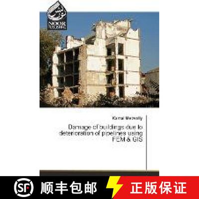 预订 Damage of buildings due to deterioration of pipelines using FEM & GIS [9783330842496]