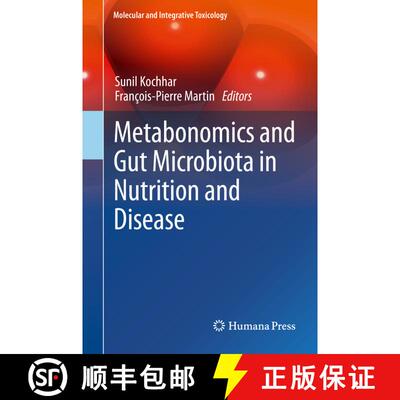 【3-4周达】精装 Metabonomics and Gut Microbiota in Nutrition and Disease [9781447165385]