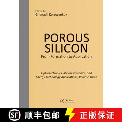 【3-4周达】Porous Silicon:  From Formation to Applications:  Optoelectronics, Microelectronics, and E... [9780367575083]
