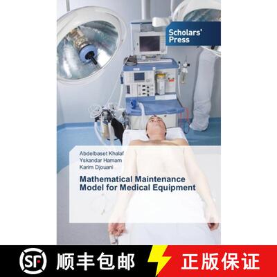 预订 Mathematical Maintenance Model for Medical Equipment [9783639510850]