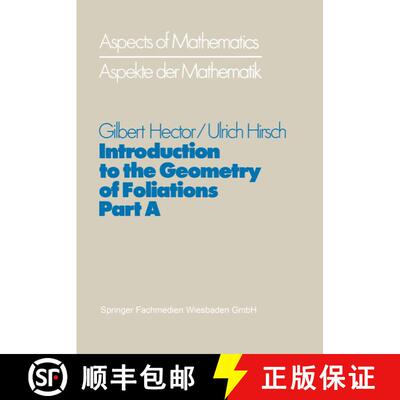 【3-4周达】Introduction to the Geometry of Foliations, Part A : Foliations on Compact Surfaces, Funda... [9783322984838]