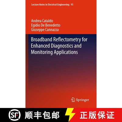 【3-4周达】Broadband Reflectometry for Enhanced Diagnostics and Monitoring Applications [9783642202322]